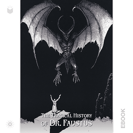 The Tragical History of Dr. Faustus: Standard Edition - Book.io